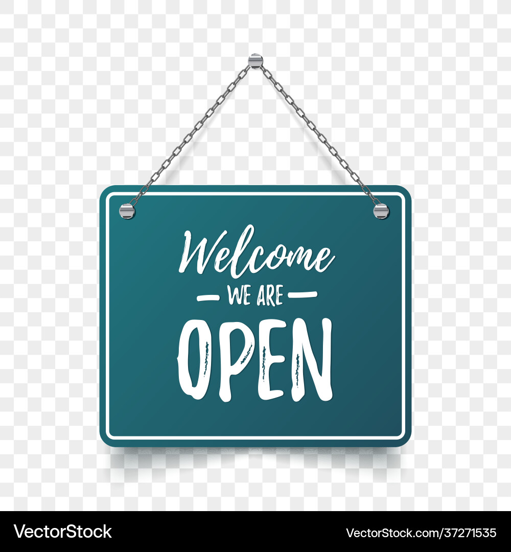 Welcome we are open signboard Royalty Free Vector Image