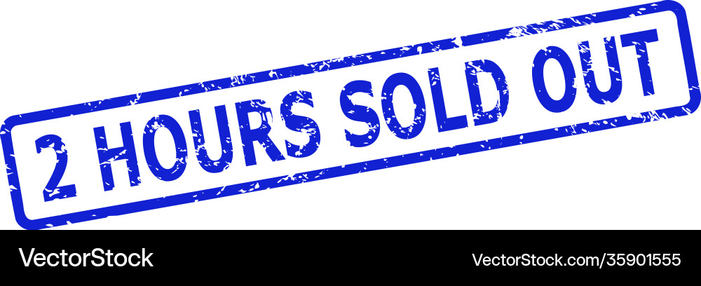 2 hours sold out seal with corroded surface Vector Image