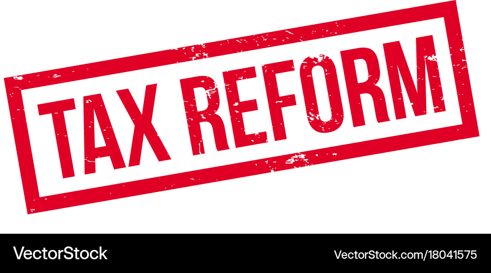 Tax reform rubber stamp Royalty Free Vector Image