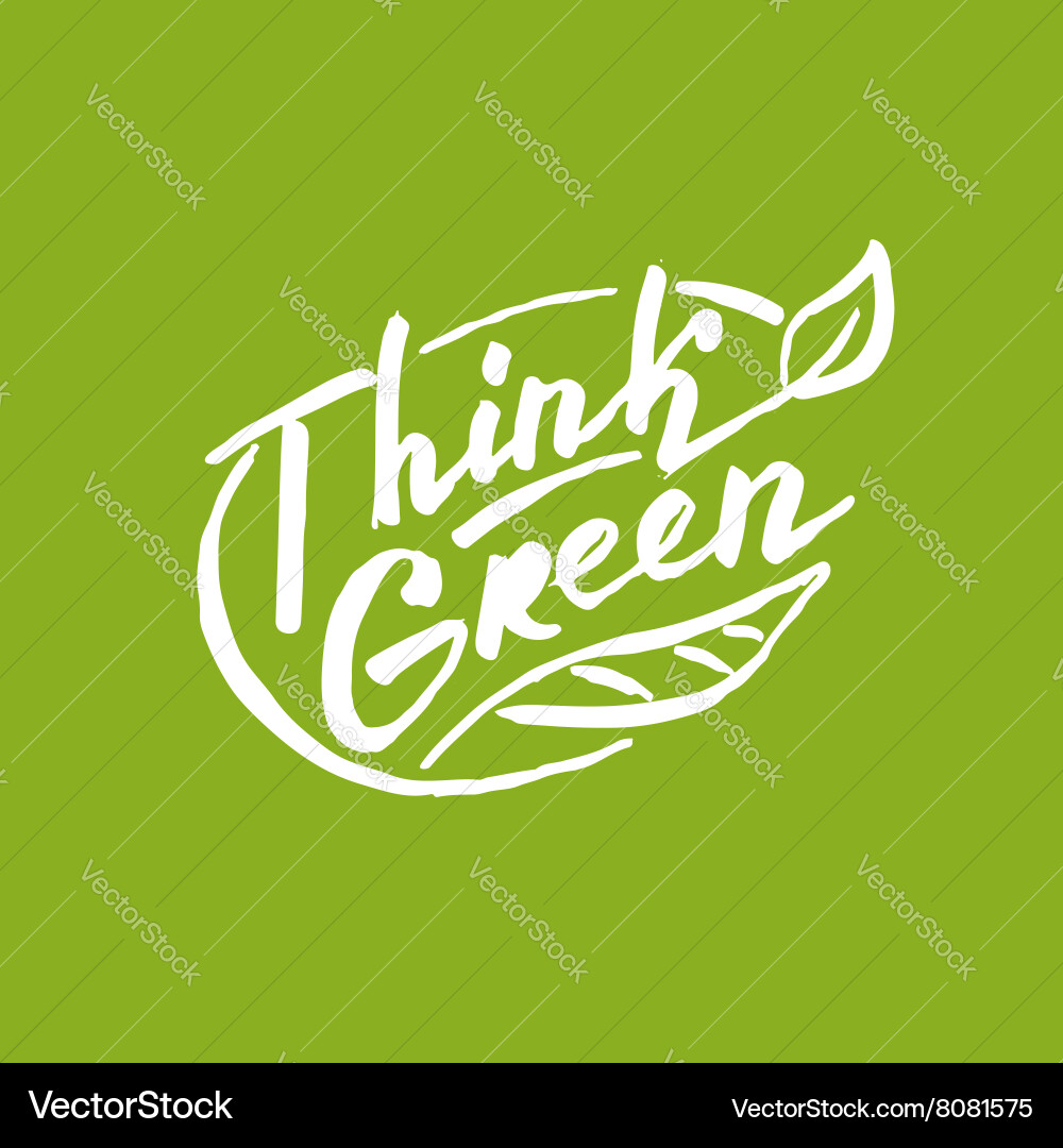 Think green lettering for your design Royalty Free Vector