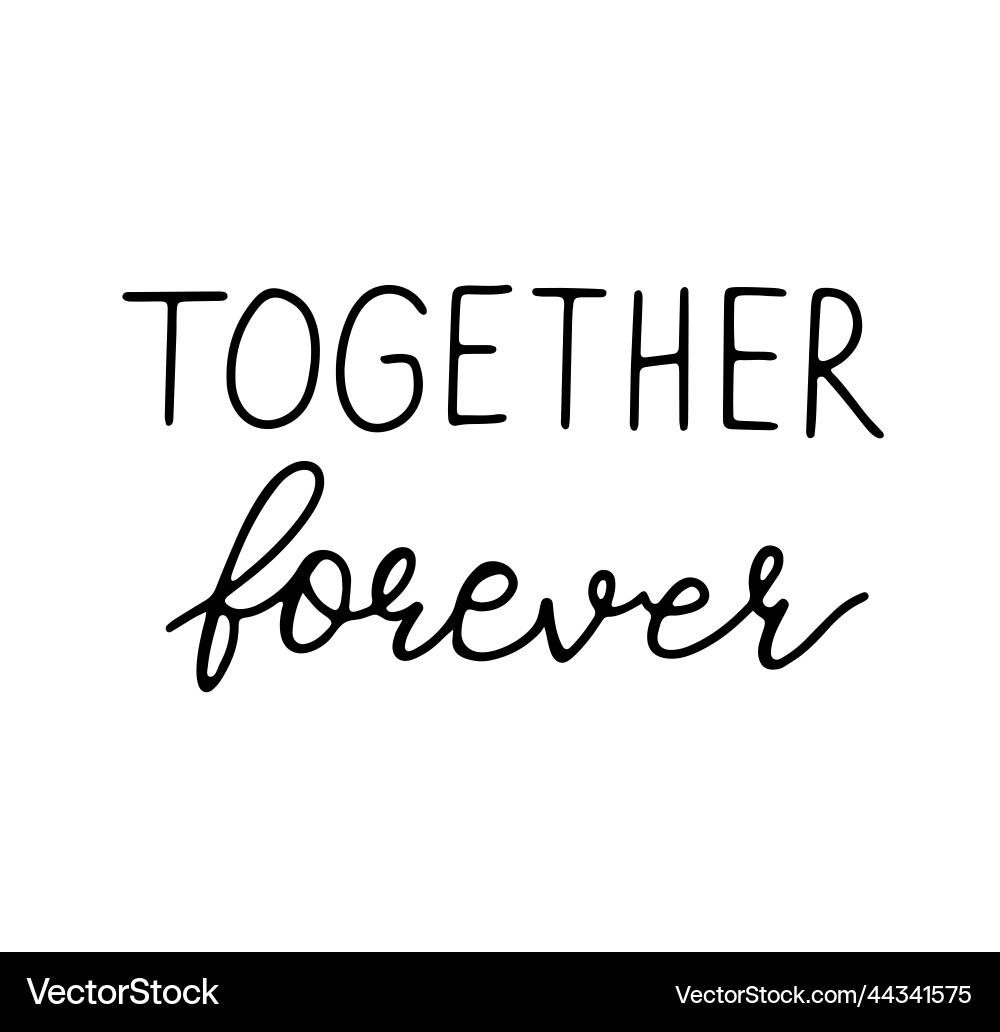 Together forever handwritten lettering Royalty Free Vector