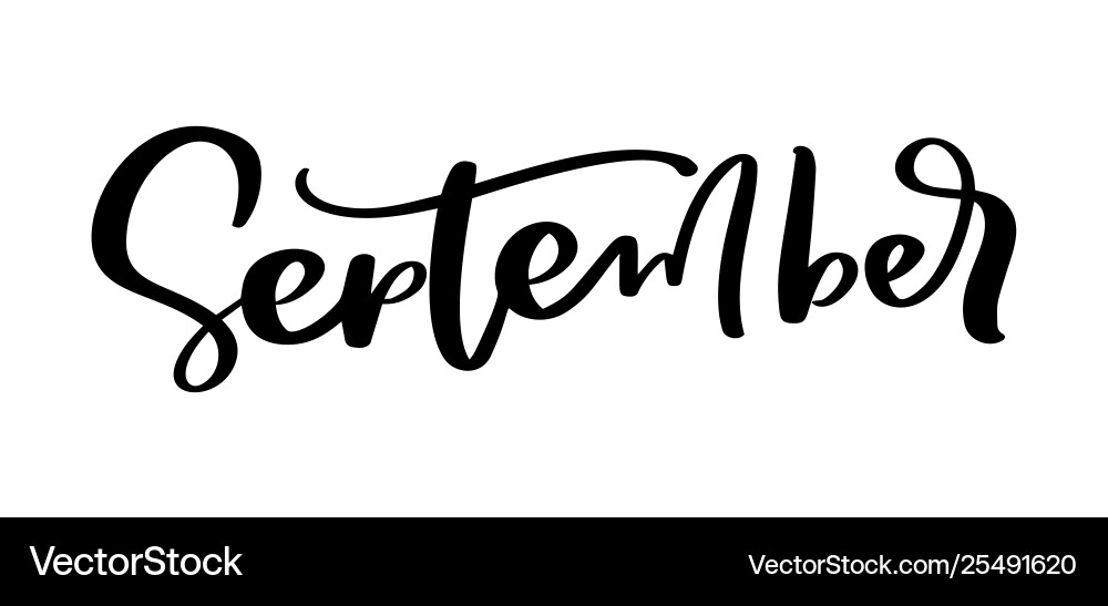 September ink lettering handwriting black Vector Image