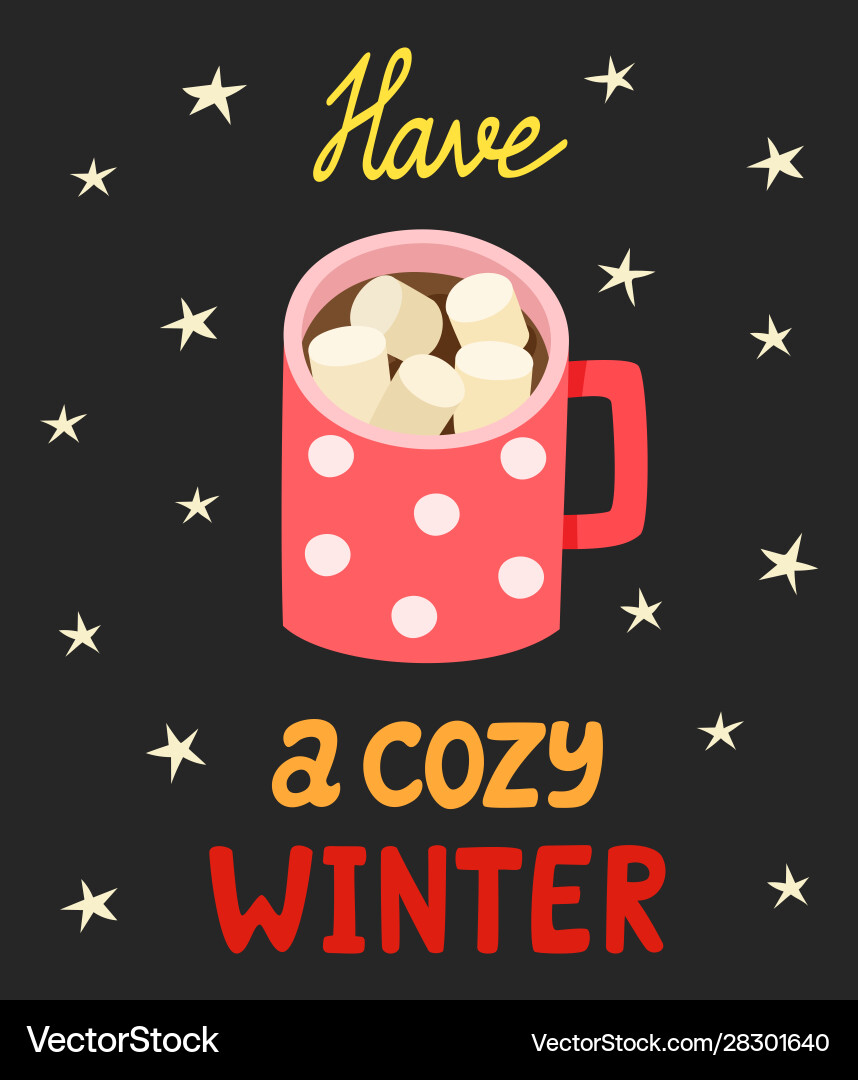Winter poster with cup cocoa Royalty Free Vector Image