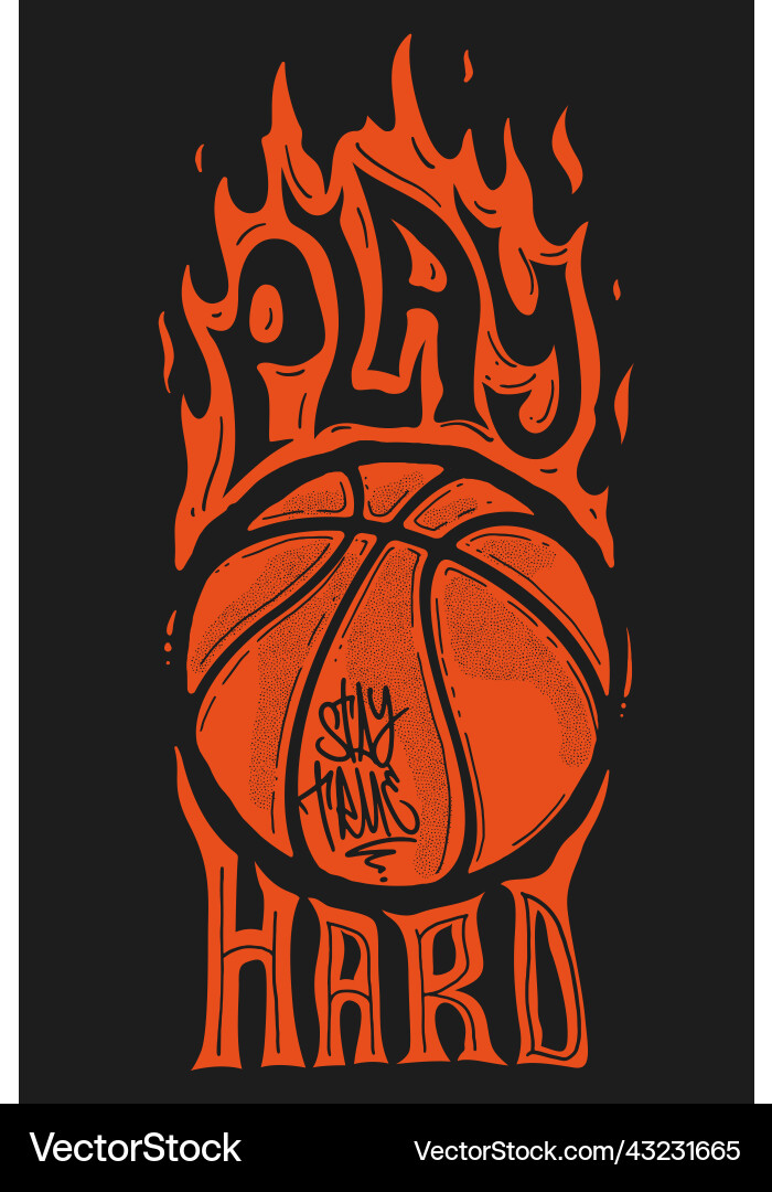 Play hard stay true design for t Royalty Free Vector Image