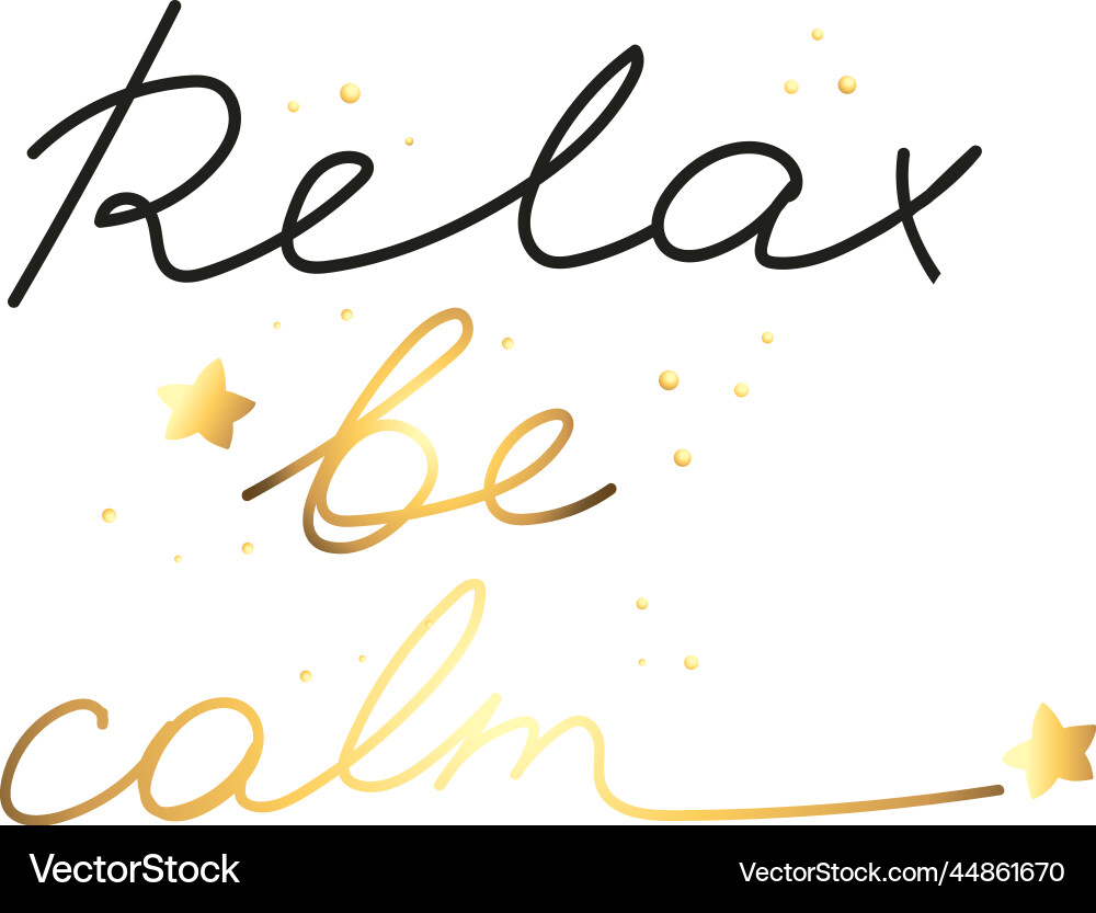 Hand drawn motivation card with phrase relax Vector Image