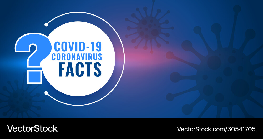 Covid19 coronavirus facts and question and answer Vector Image