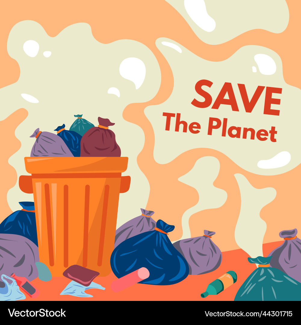 Save planet pollution and waste on landfills Vector Image