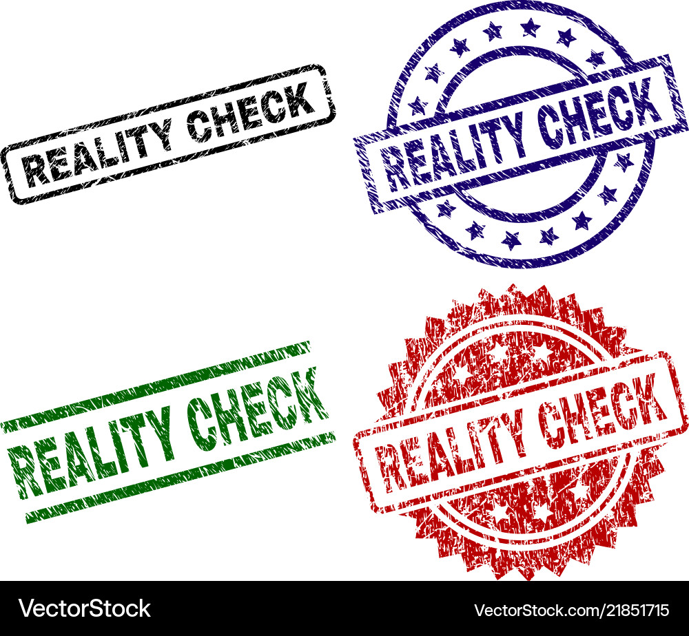 Scratched textured reality check seal stamps Vector Image