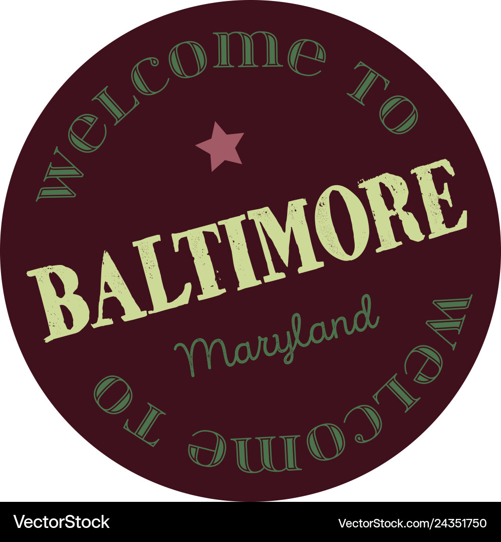 Welcome to baltimore maryland Royalty Free Vector Image