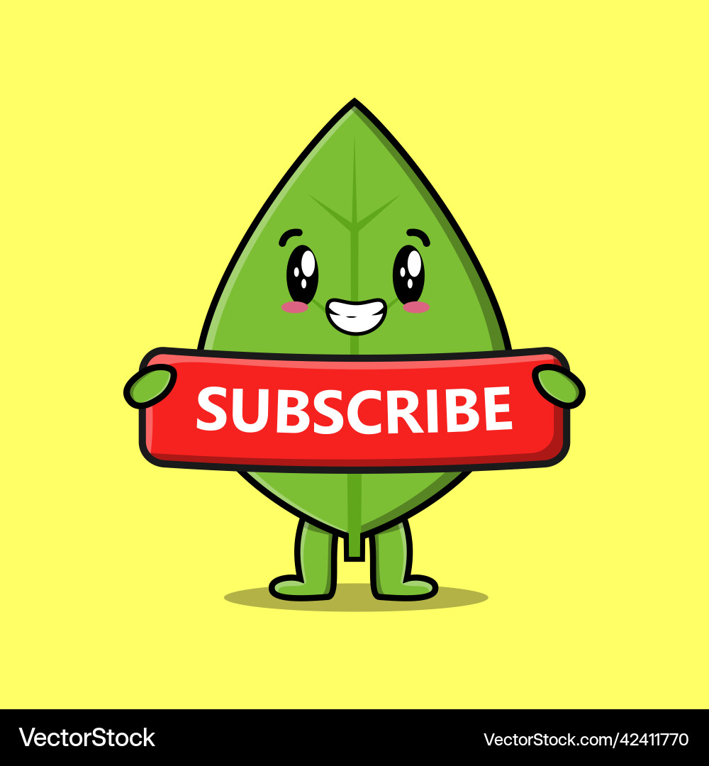 Cute cartoon green leaf holding subscribe board Vector Image