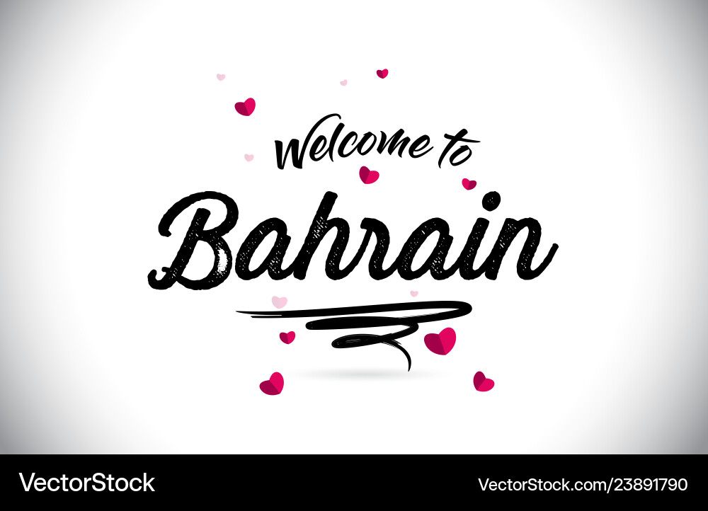 Bahrain welcome to word text with handwritten Vector Image