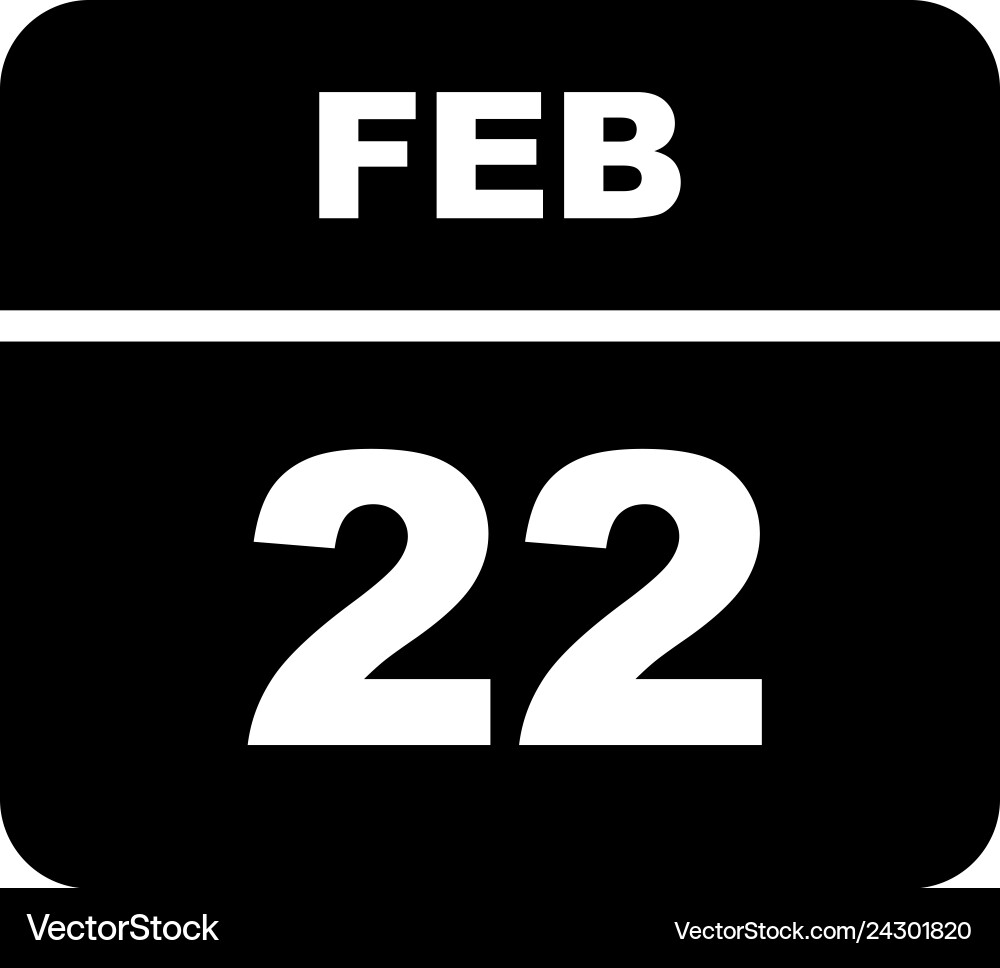 February 22nd date on a single day calendar Vector Image