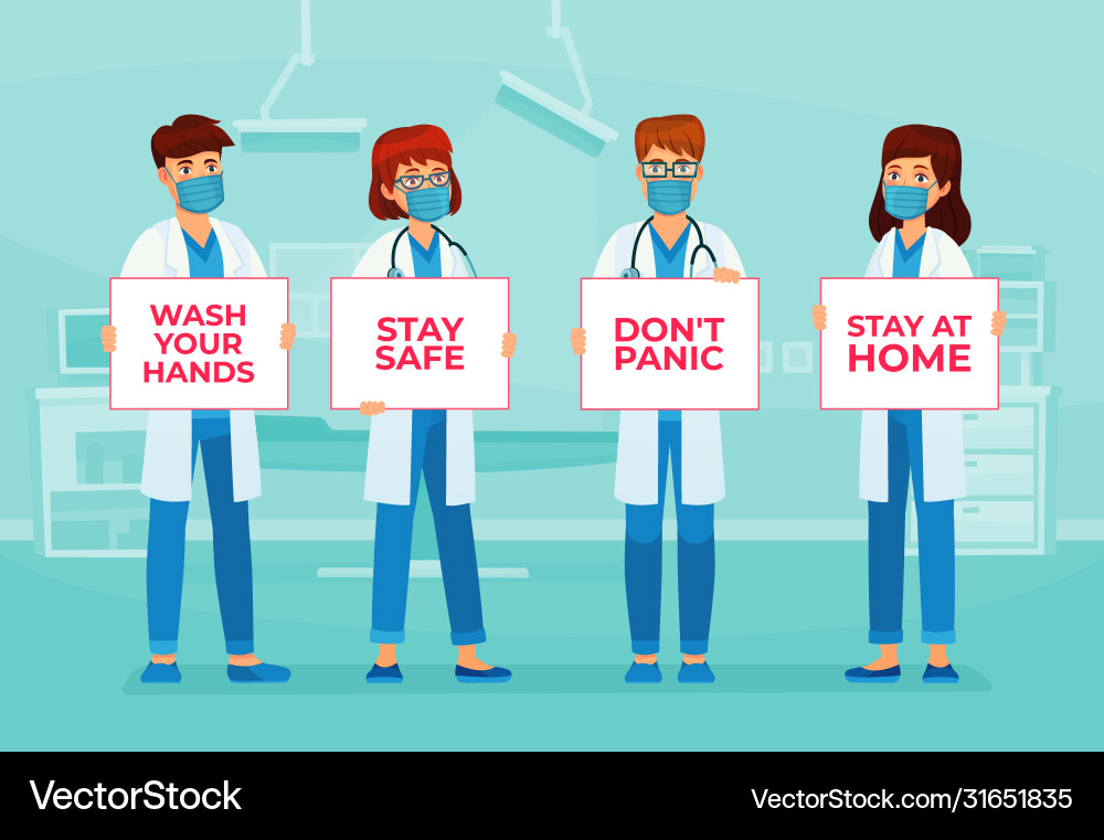 Doctors holding banners with text stay safe Vector Image