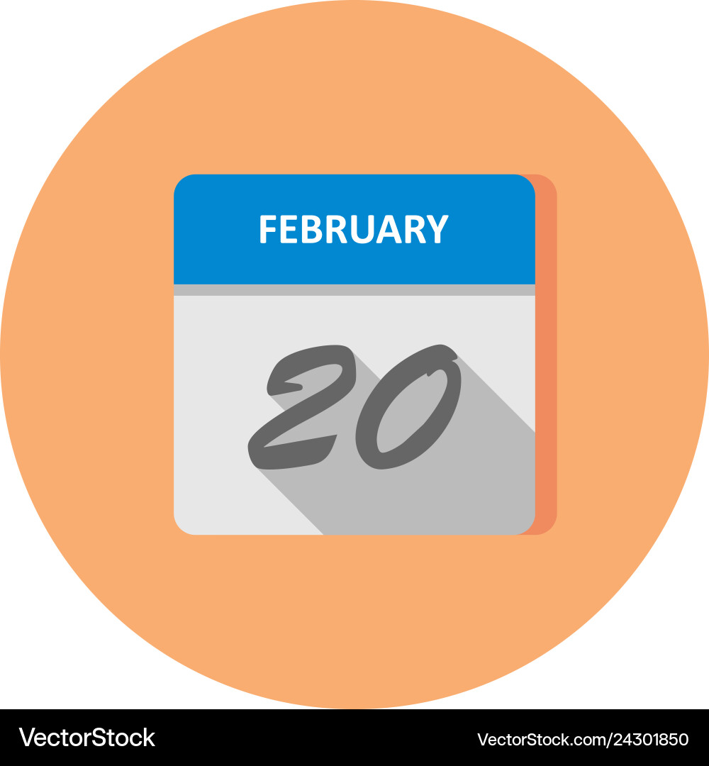 February 20th date on a single day calendar Vector Image