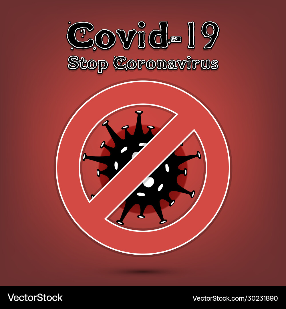 Stop coronavirus covid-19 2019-ncov Royalty Free Vector