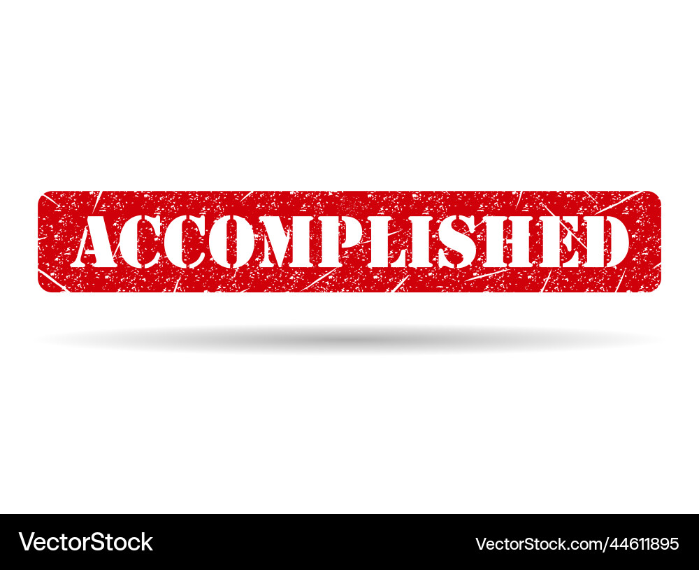 Accomplished stamp symbol shadow label sticker Vector Image
