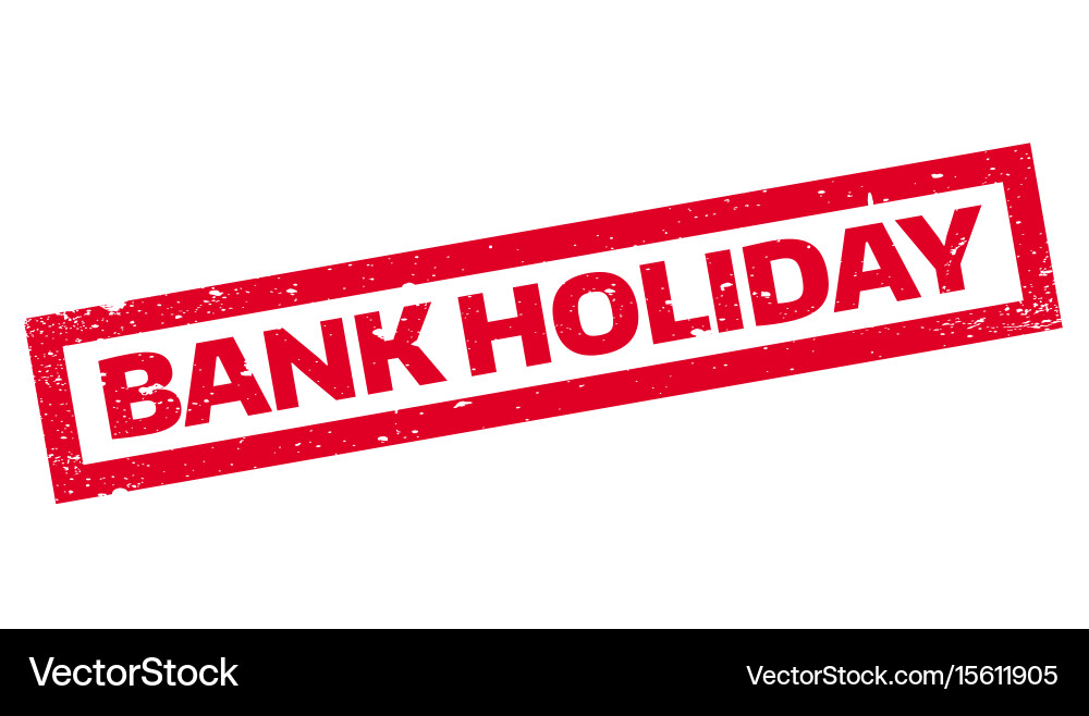 Bank holiday rubber stamp Royalty Free Vector Image