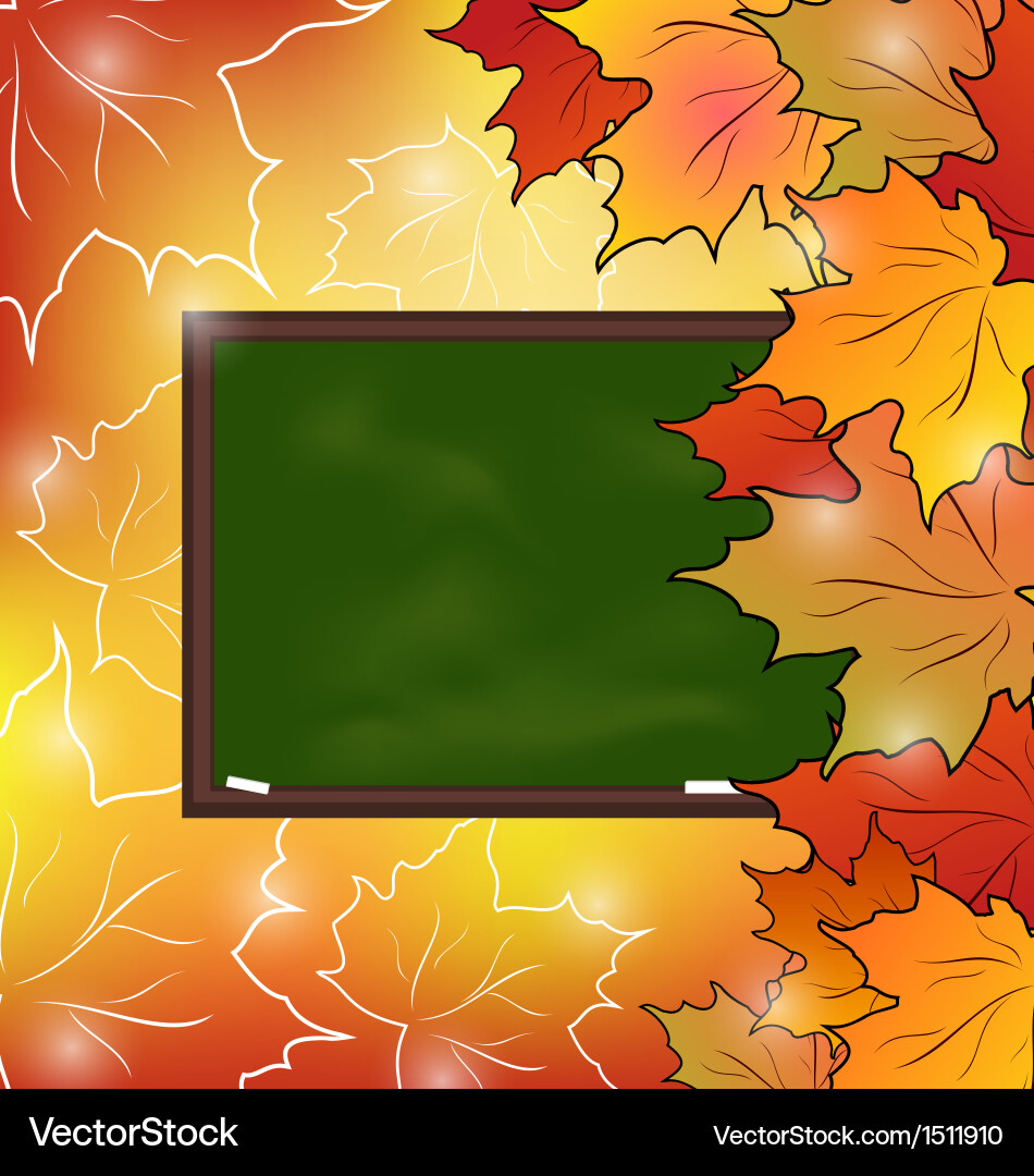 School board with maple leaves autumn background Vector Image