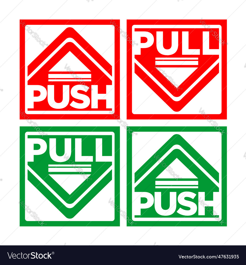 Push and pull stickers set Royalty Free Vector Image Push and pull stickers set Royalty Free Vector Image