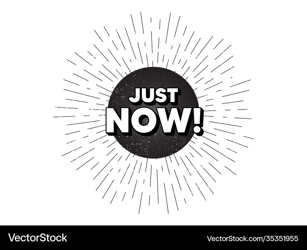 Just now symbol special offer sign Royalty Free Vector Image