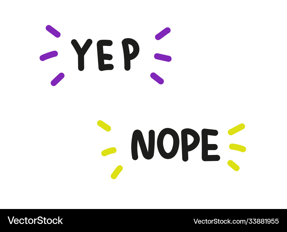 Yep and nope handwritten lettering Royalty Free Vector Image