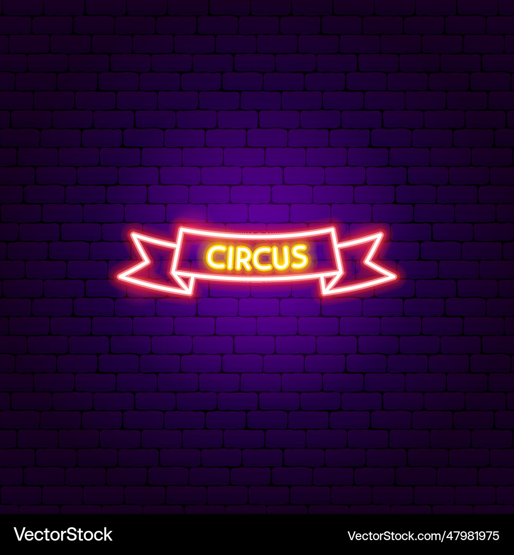 Circus ribbon neon sign Royalty Free Vector Image