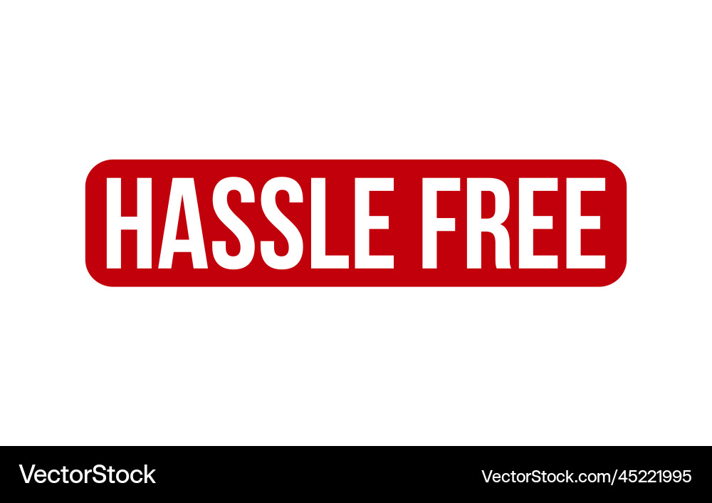 Hassle free rubber stamp seal Royalty Free Vector Image