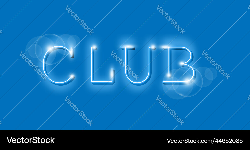 Club neon sign night white Royalty Free Vector Image