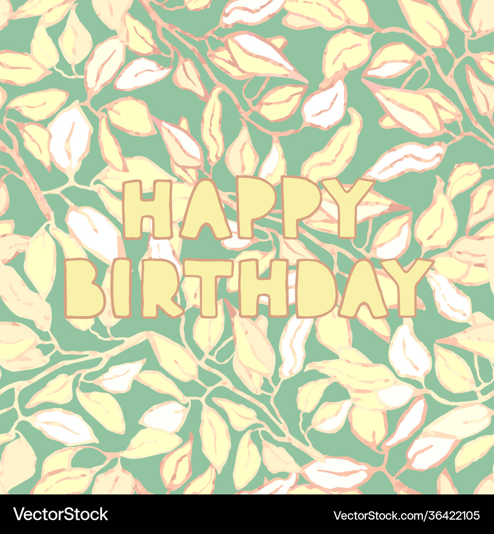 Happy birthday - hand drawn greeting card Vector Image