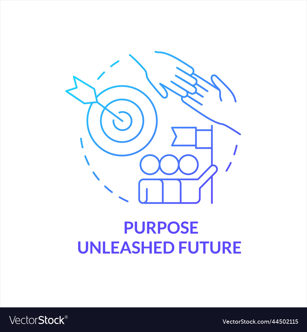Purpose unleashed future blue gradient concept Vector Image