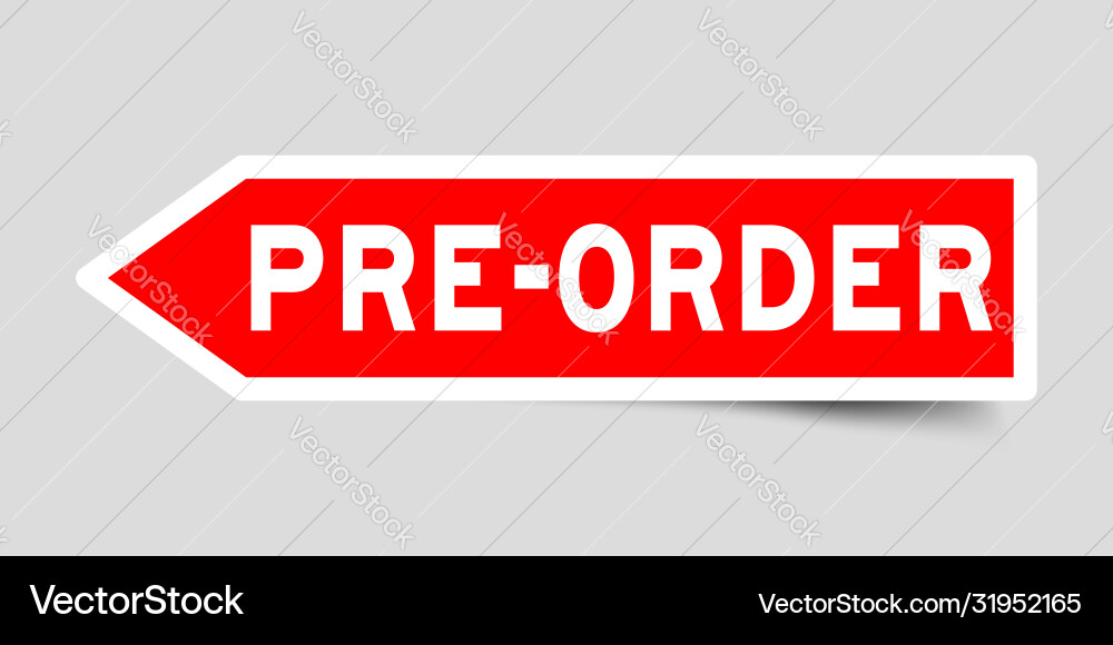 Arrow shape red color sticker in word pre order Vector Image