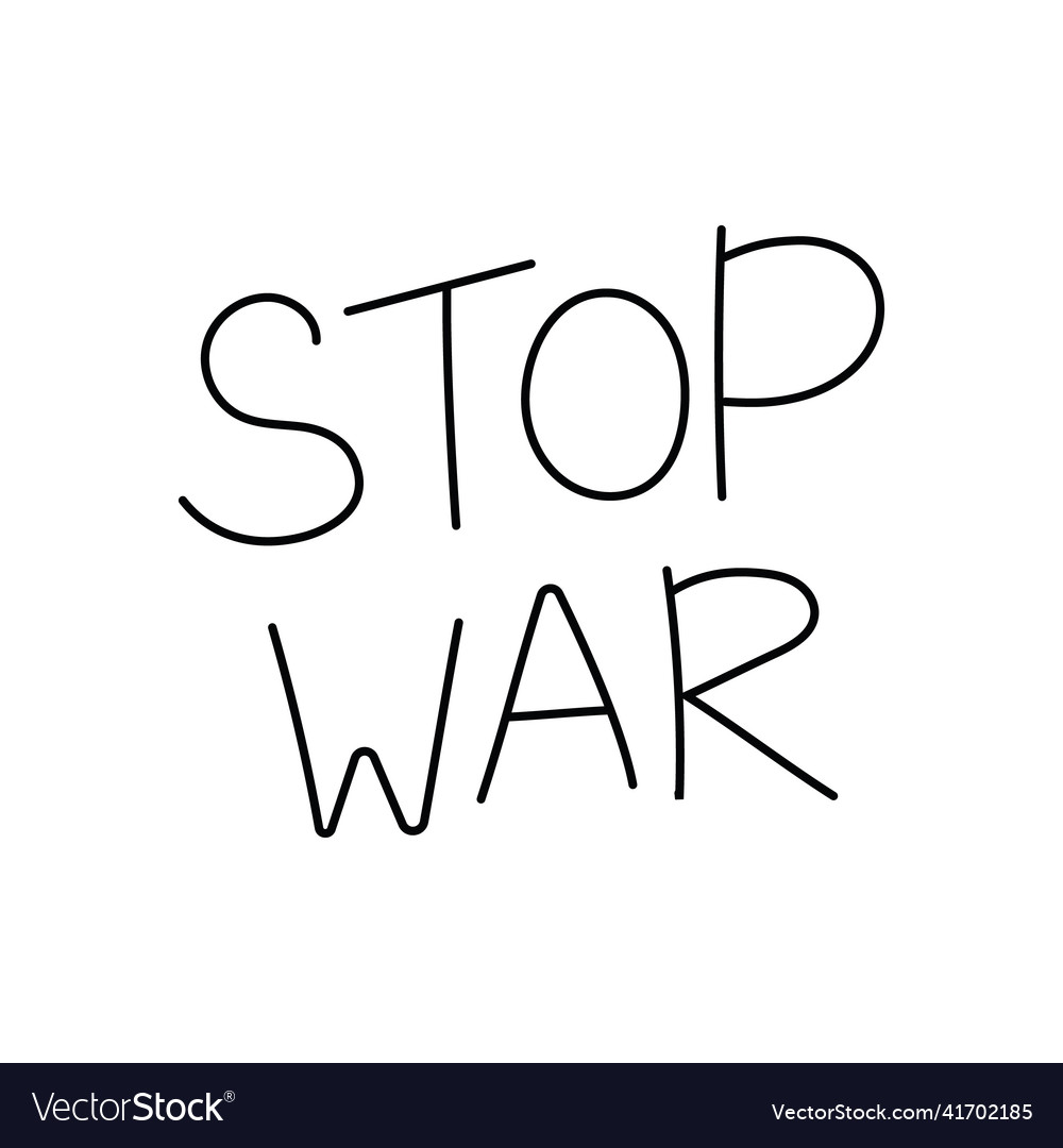Stop the war Royalty Free Vector Image - VectorStock