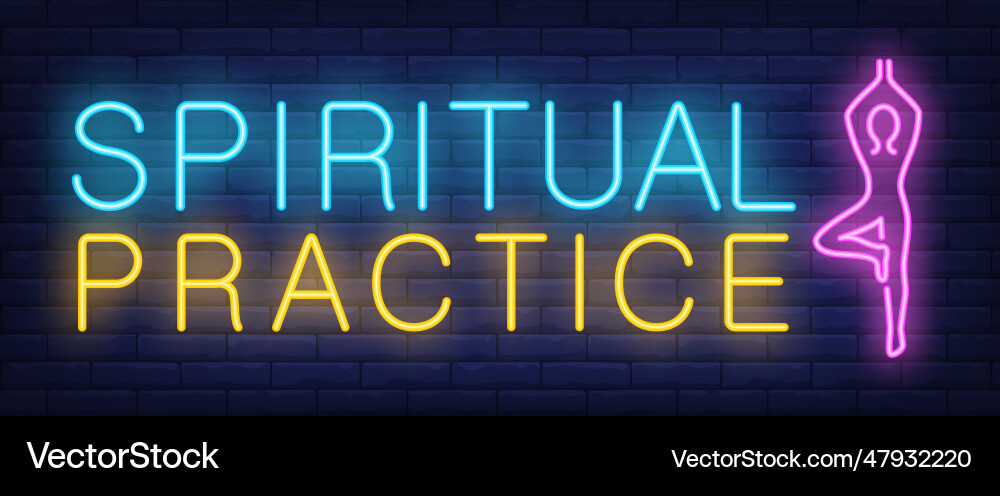 Spiritual practice neon sign Royalty Free Vector Image
