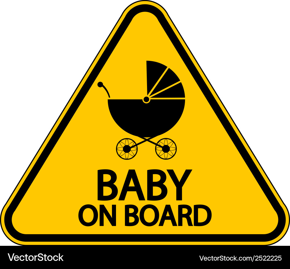Baby on board sign Royalty Free Vector Image - VectorStock