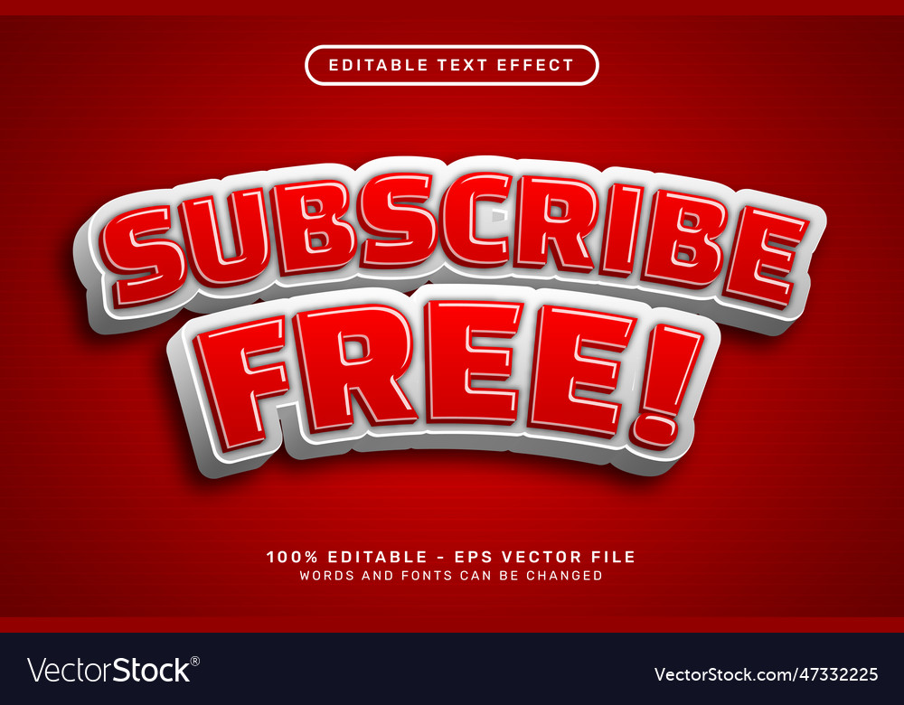 Subscribe 3d text effect and editable text effect Vector Image