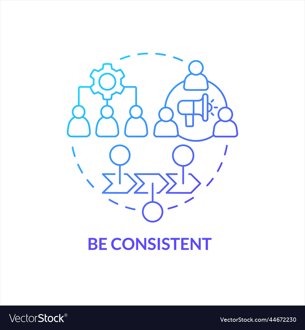 Be consistent blue gradient concept icon Vector Image Be consistent blue gradient concept icon Vector Image
