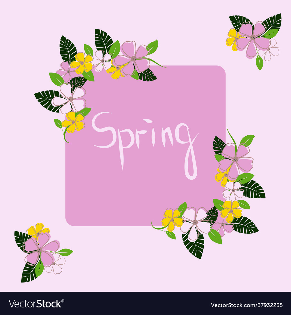 Frame spring flowers and leaves Royalty Free Vector Image