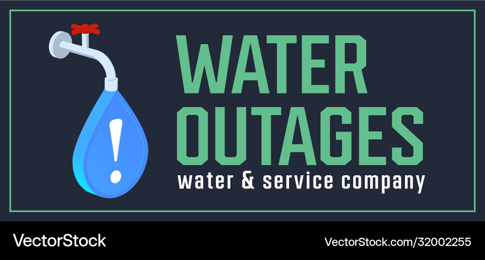 Water outages announcement tap with Royalty Free Vector
