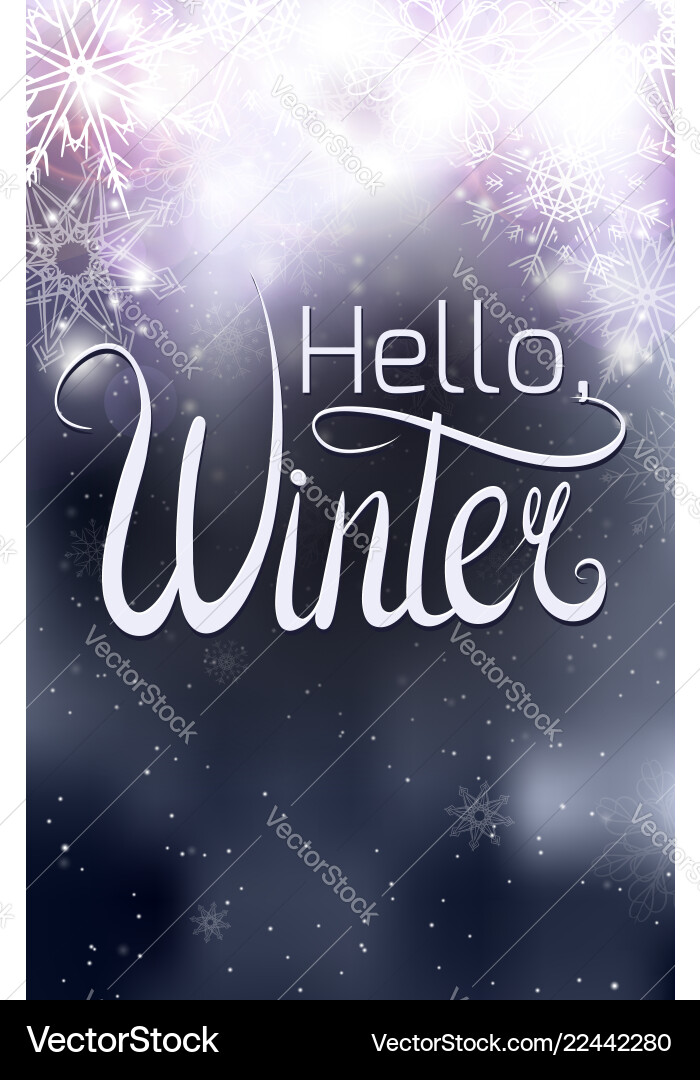Handwritten lettering hello winter inscription Vector Image