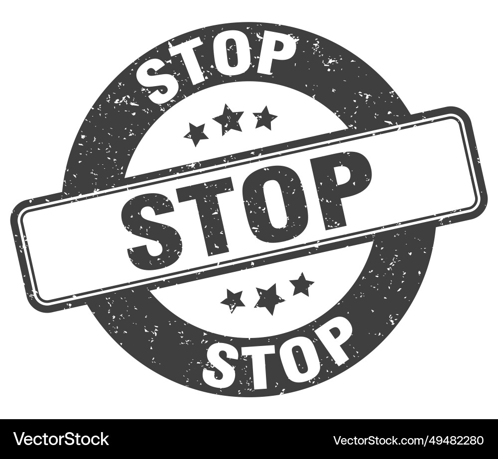 Stop stamp stop label round grunge sign Royalty Free Vector