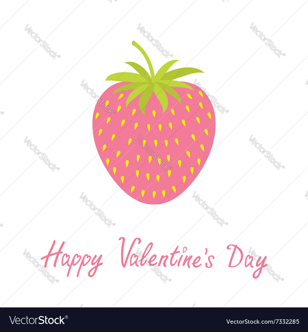 Happy valentines day love card strawberry and leaf