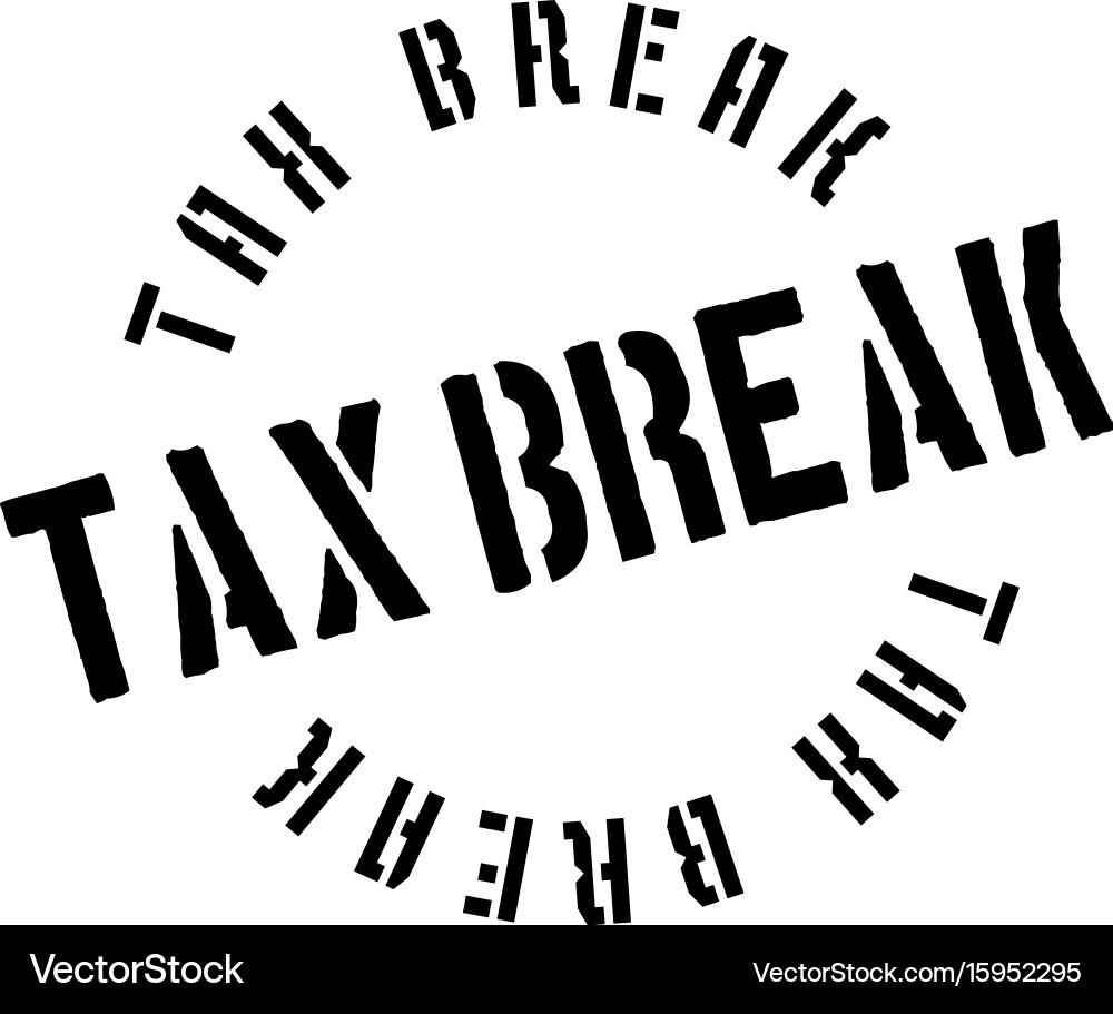 Tax break rubber stamp Royalty Free Vector Image