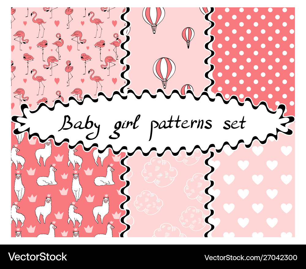 Baby girl seamless patterns set Royalty Free Vector Image