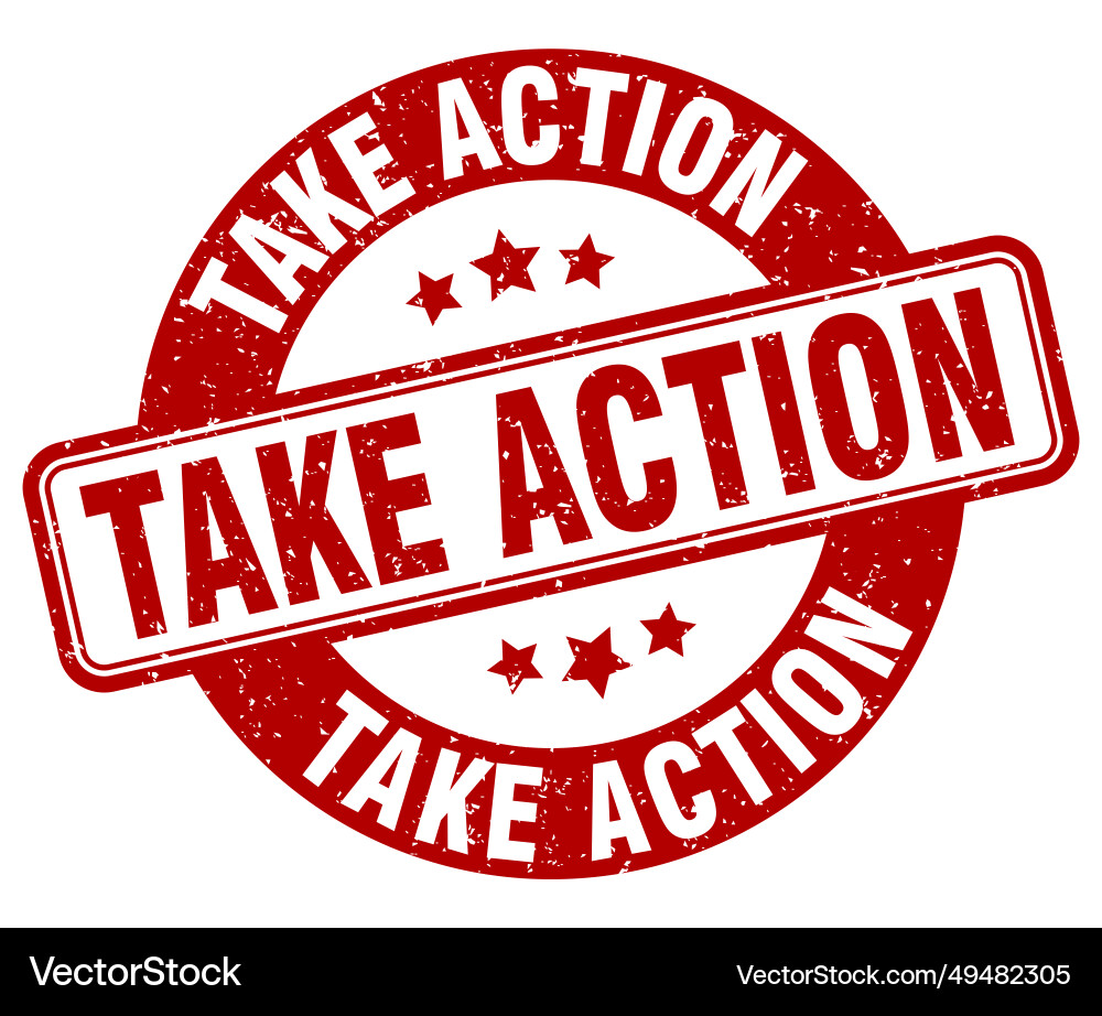 Take action stamp take action label round grunge Vector Image