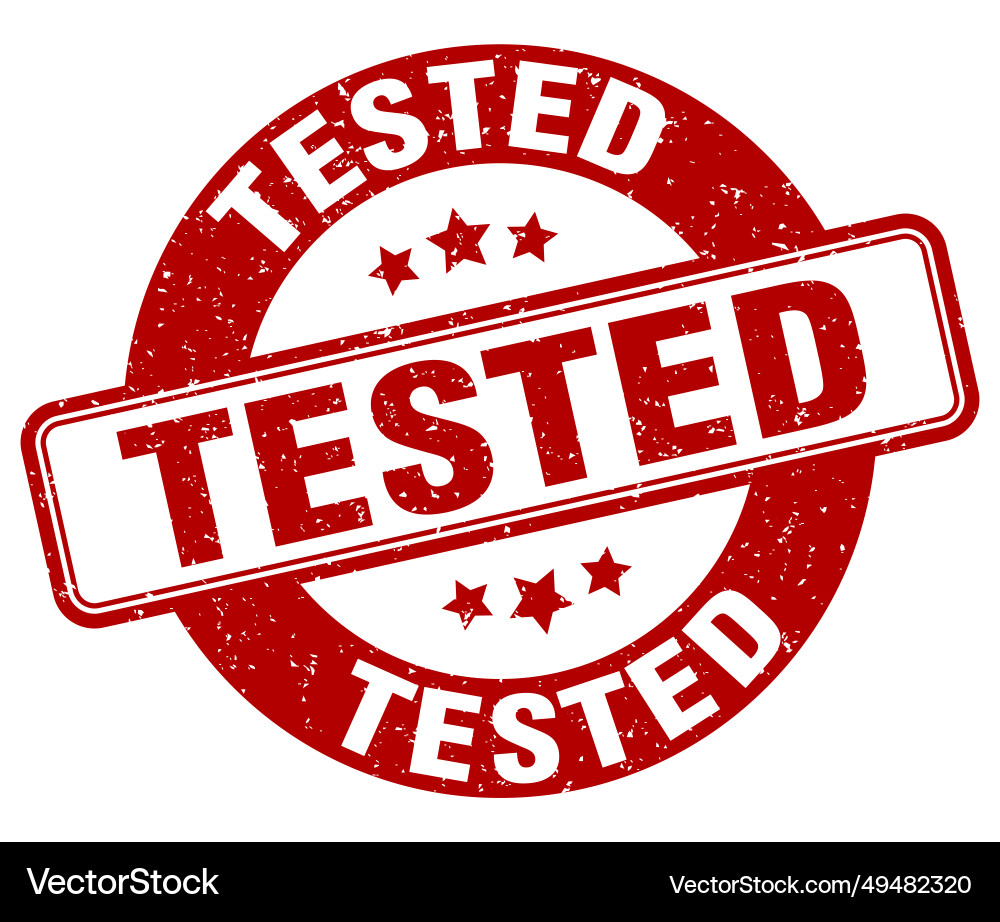 Tested stamp tested label round grunge sign Vector Image