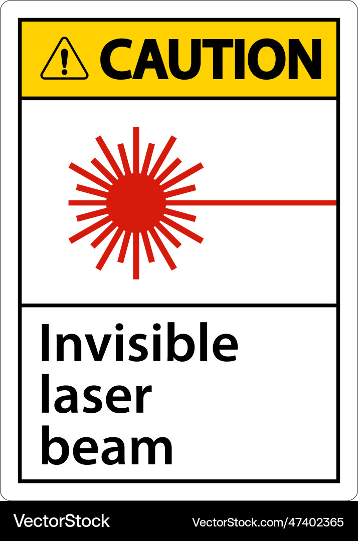 Caution sign invisible laser beam on white Vector Image