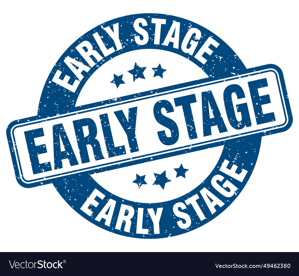 Early stage stamp label round grunge Royalty Free Vector