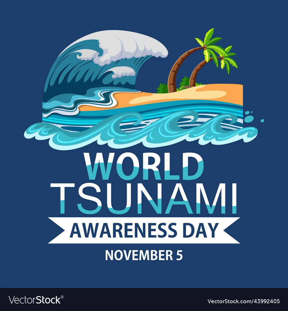 World tsunami awareness day Royalty Free Vector Image