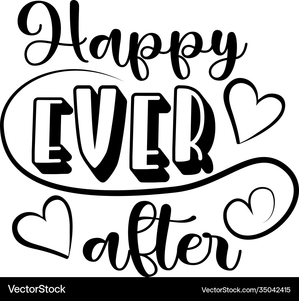 Happy ever after isolated on white background Vector Image