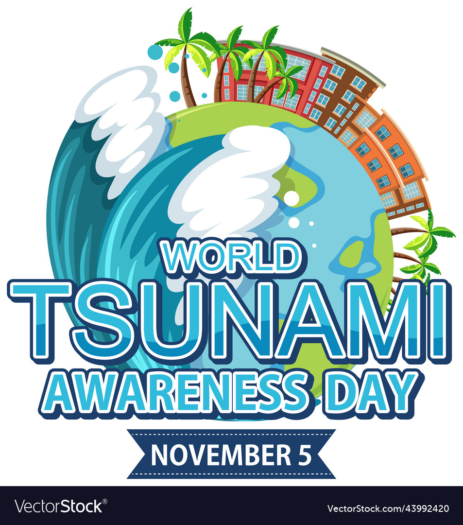 World tsunami awareness day Royalty Free Vector Image